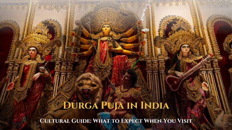 Cultural Guide to Durga Puja in India | What Foreign Travelers Can Expect