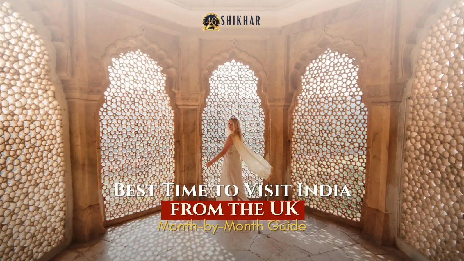 Best Time to Visit India from the UK | Month-by-Month Guide